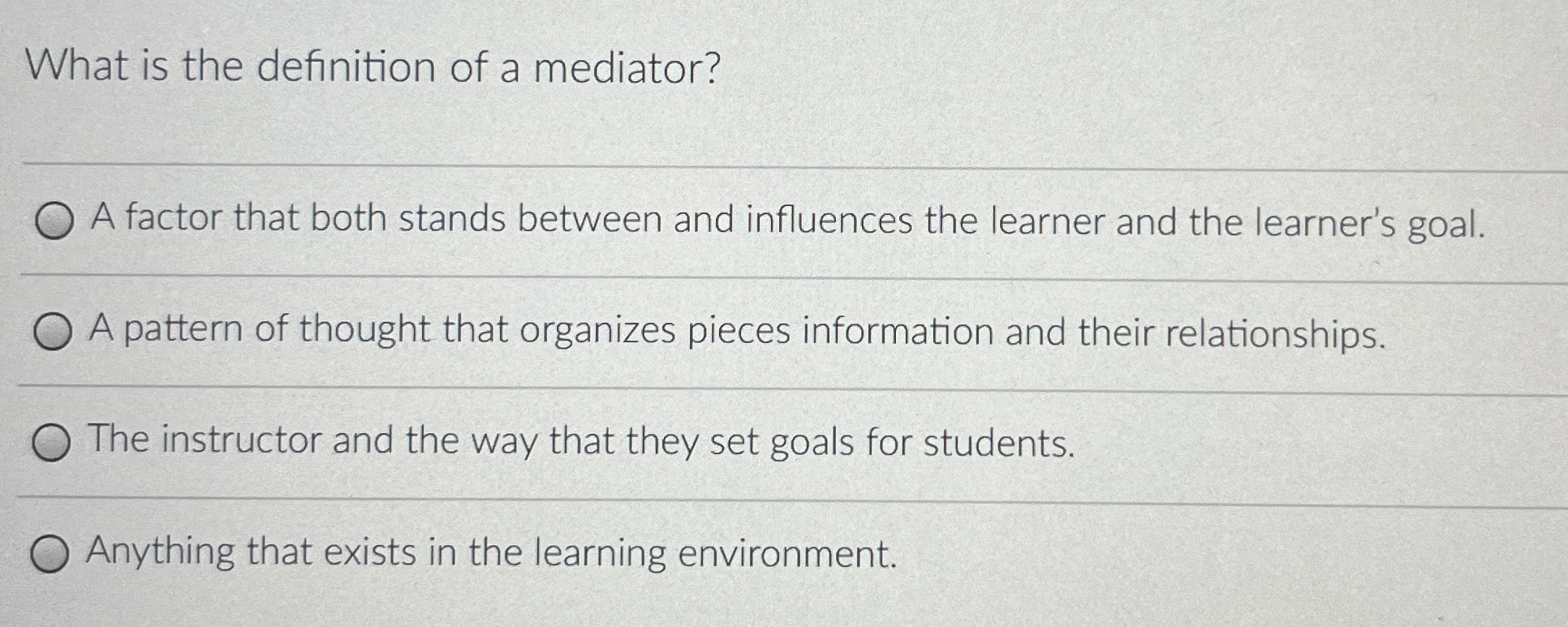 Solved What is the definition of a mediator?A factor that | Chegg.com