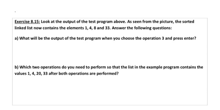 Solved Test program for the list implementation To | Chegg.com