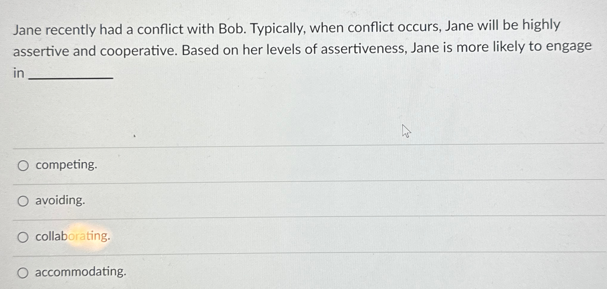 Solved Jane recently had a conflict with Bob. Typically, | Chegg.com