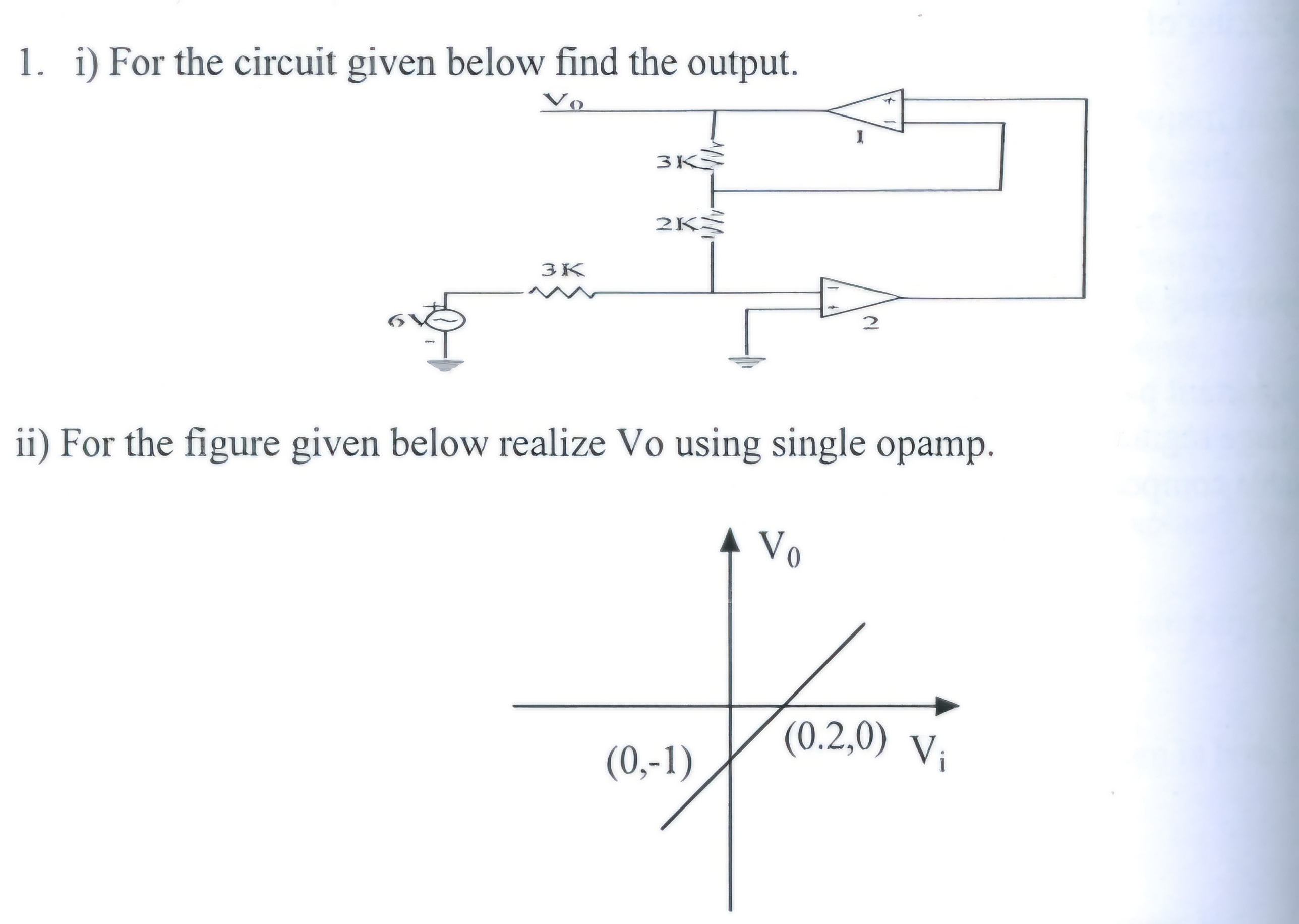 Solved i) ﻿For the circuit given below find the outnut. i) | Chegg.com