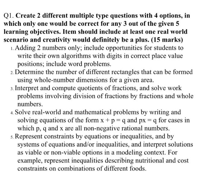 Solved Q1. Create 2 different multiple type questions with 4 | Chegg.com