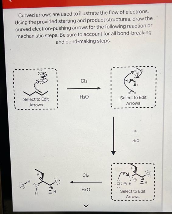 Solved Curved arrows are used to illustrate the flow of | Chegg.com