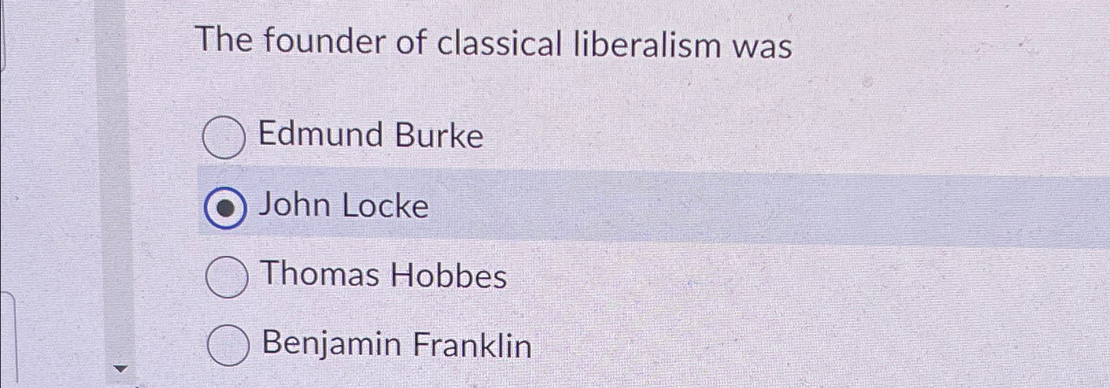 Solved The founder of classical liberalism wasEdmund | Chegg.com