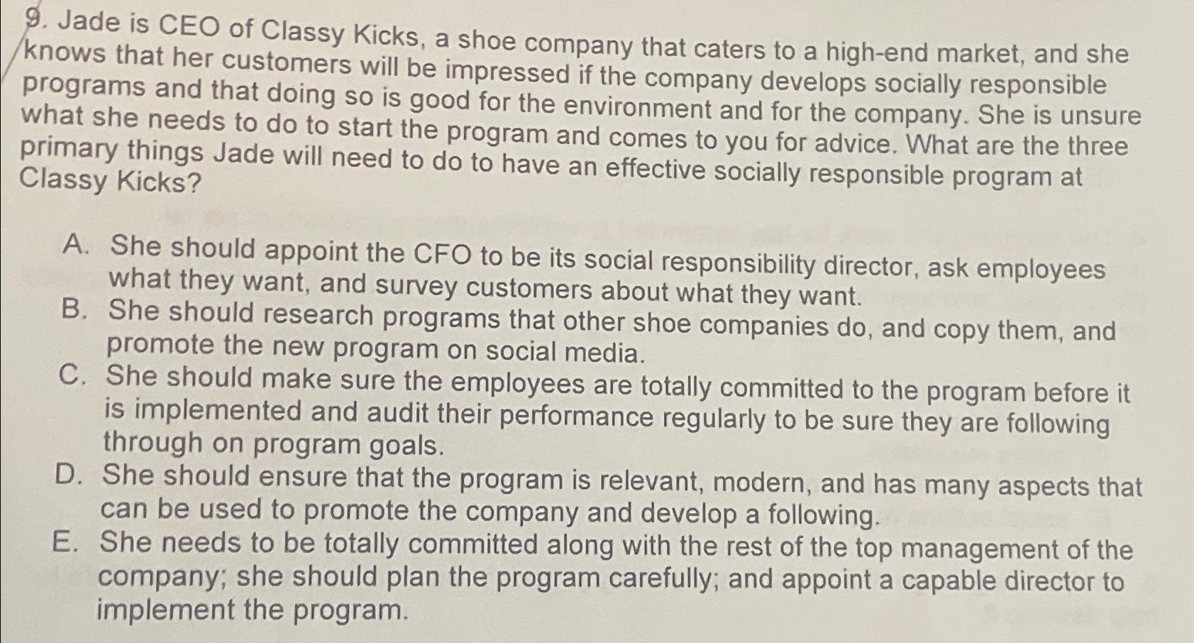 Solved Jade is CEO of Classy Kicks, a shoe company that | Chegg.com