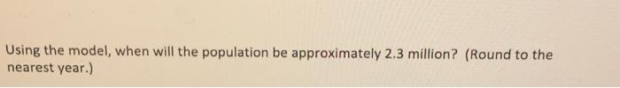 Solved The population P (in thousands) of Tumbleweed, NV | Chegg.com