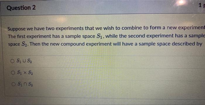 Solved Suppose we have two experiments that we wish to | Chegg.com
