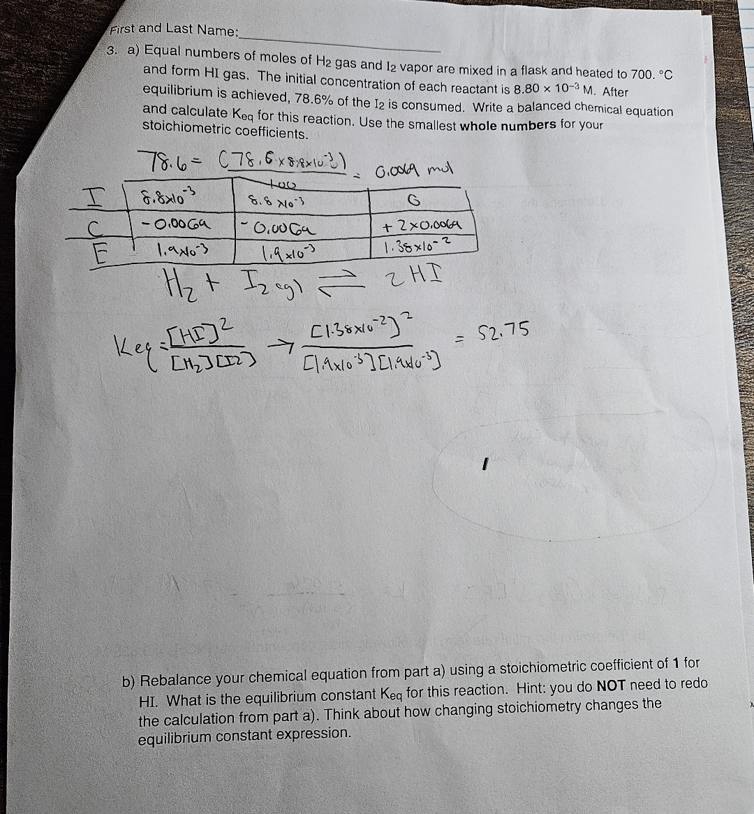 Solved First and Last Name:3. ﻿a) ﻿Equal numbers of moles of | Chegg.com