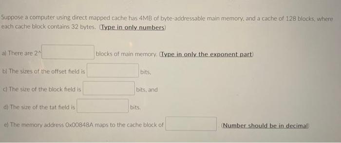 Solved Suppose a computer using direct mapped cache has 4MB | Chegg.com