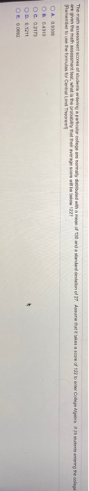 Solved The math assessment scores of students entering a | Chegg.com