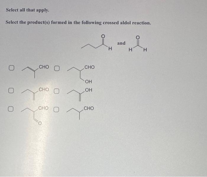 Solved Select all that apply. Select the product(s) formed | Chegg.com