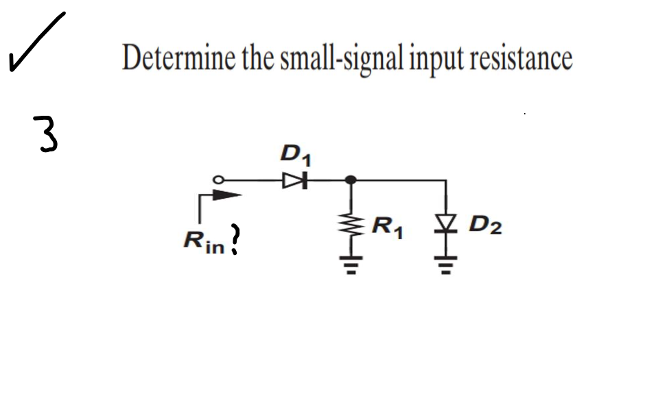 Solved Determine the small-signal input resistance3 | Chegg.com