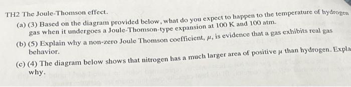 TH2 The Joule-Thomson effect. (a) (3) Based on the | Chegg.com