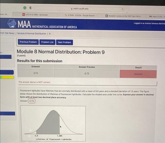 Solved Module 8 Normal Distribution: Problem 9 (1 point) | Chegg.com