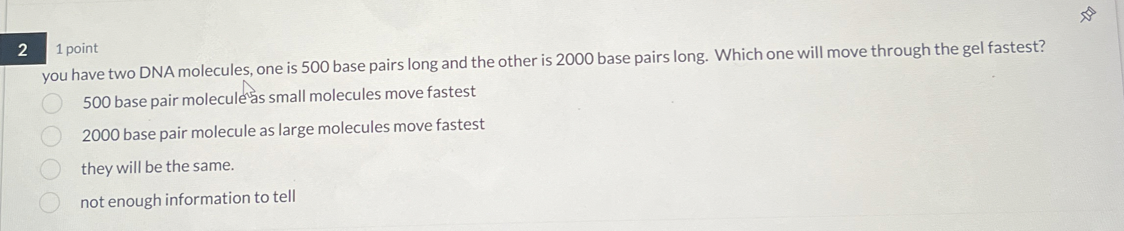 Solved 21 ﻿pointyou have two DNA molecules, one is 500 ﻿base | Chegg.com
