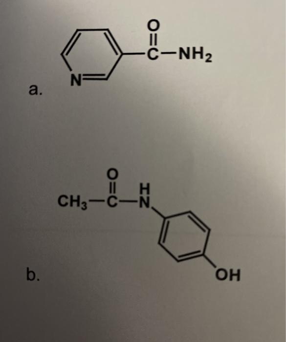 Solved II -C-NH2 NF a. H CH3 -C-N. CH-8 b. OH | Chegg.com