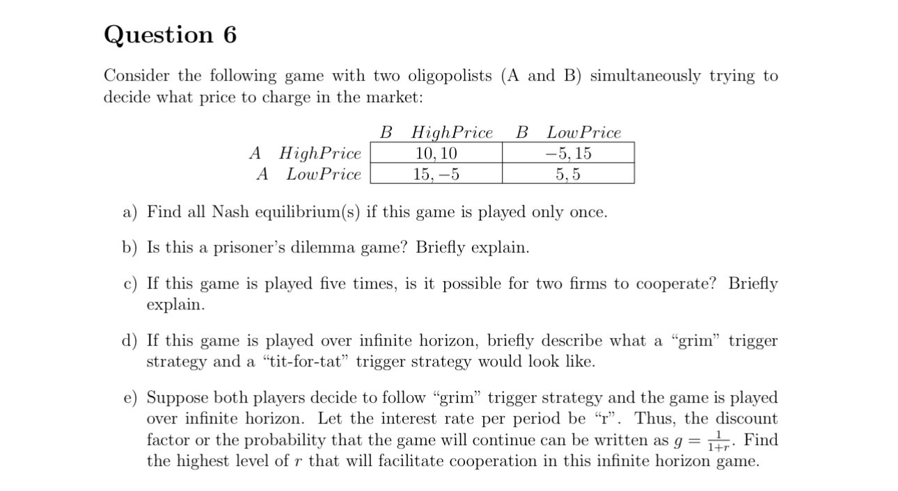Solved Question 6Consider the following game with two | Chegg.com