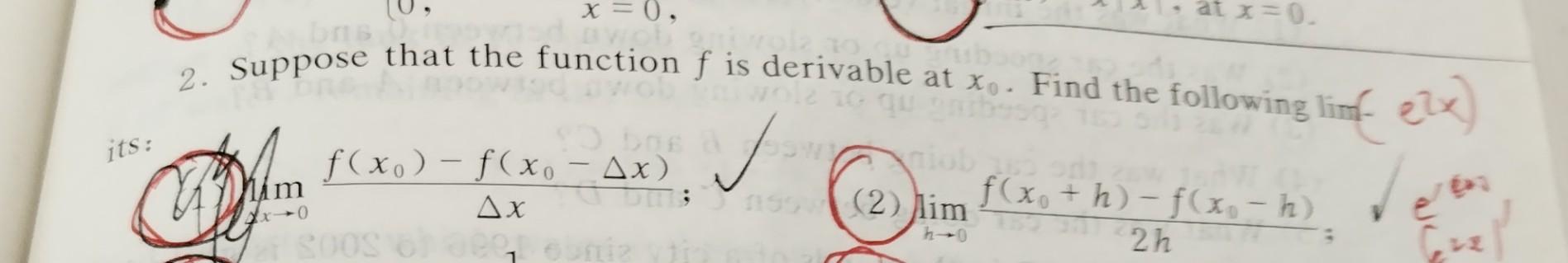 Solved 2. Suppose that the function f is derivable at x0. | Chegg.com
