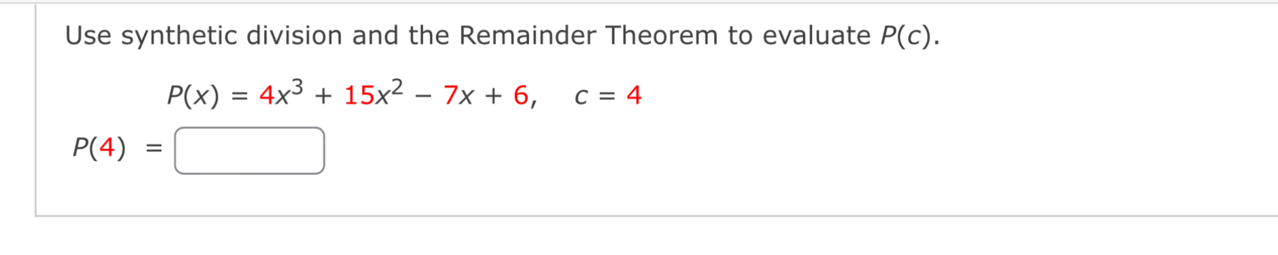 Solved Use synthetic division and the Remainder Theorem to | Chegg.com