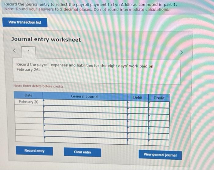 Record the journal entry to reflect the payroll | Chegg.com