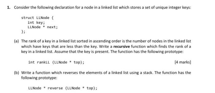 Solved 1. Consider the following declaration for a node in a | Chegg.com