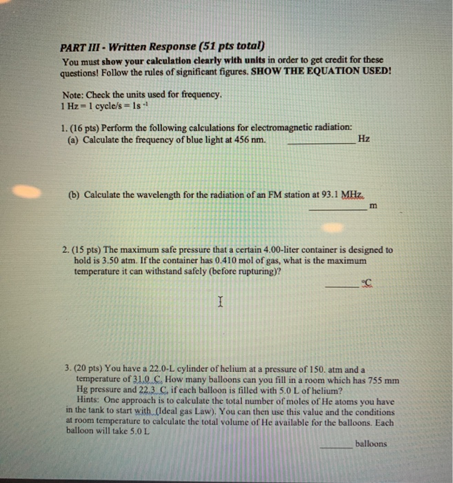 Solved PART III - Written Response (51 pts total) You must | Chegg.com