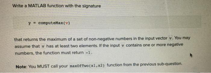 Solved Write a MATLAB function with the signature y maxof | Chegg.com