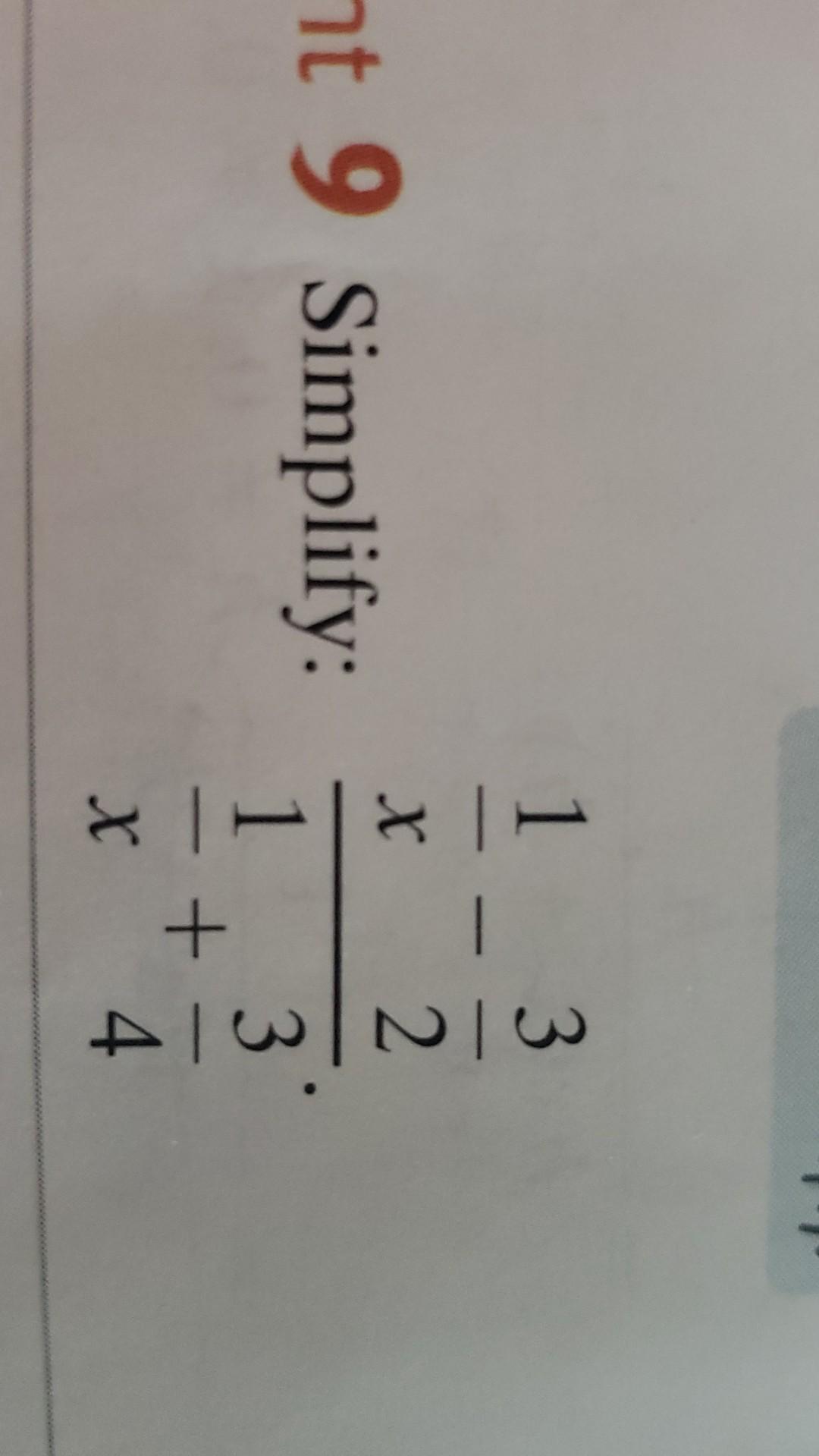 Solved 3 1 х 2 nt 9 Simplify: 1 3 + Alu X | Chegg.com