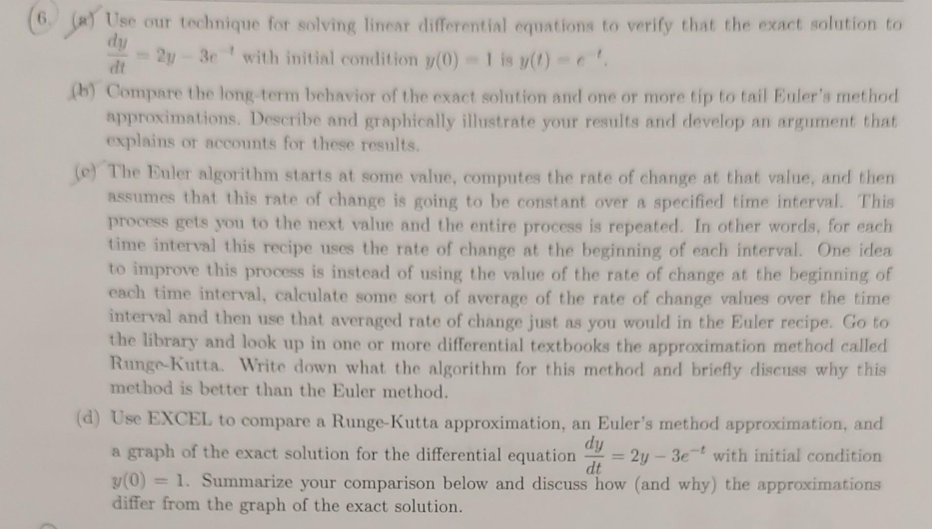 6. (a) Use our technique for solving linear | Chegg.com