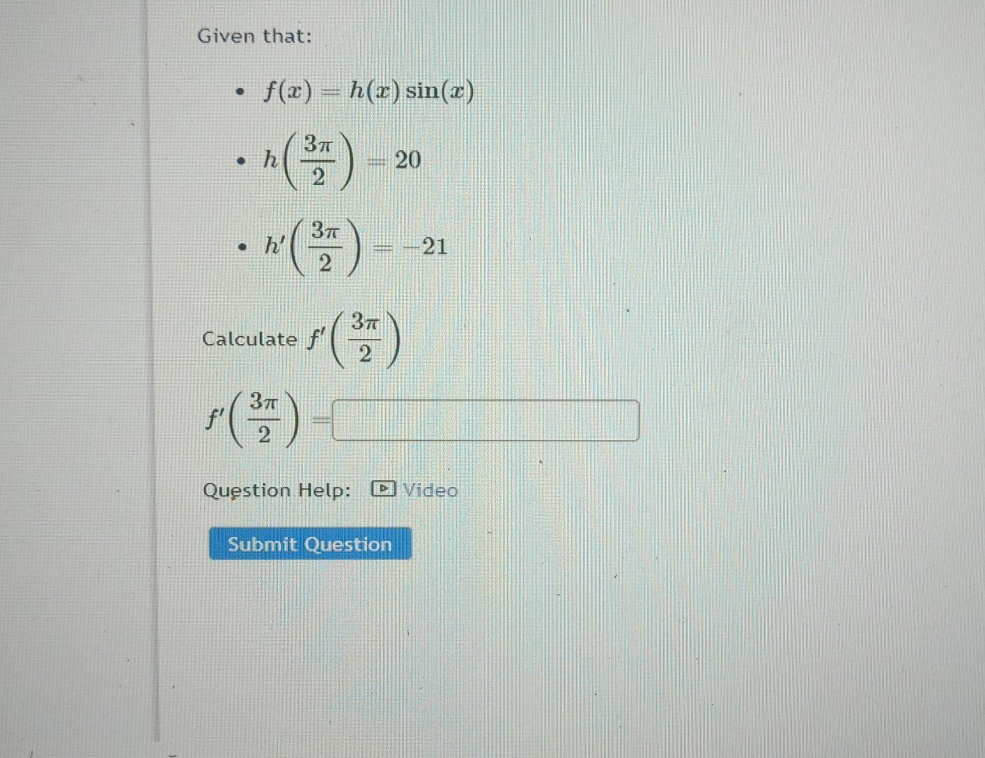 Solved Given that: • f(x) =h(x) sin(x) . h . | Chegg.com