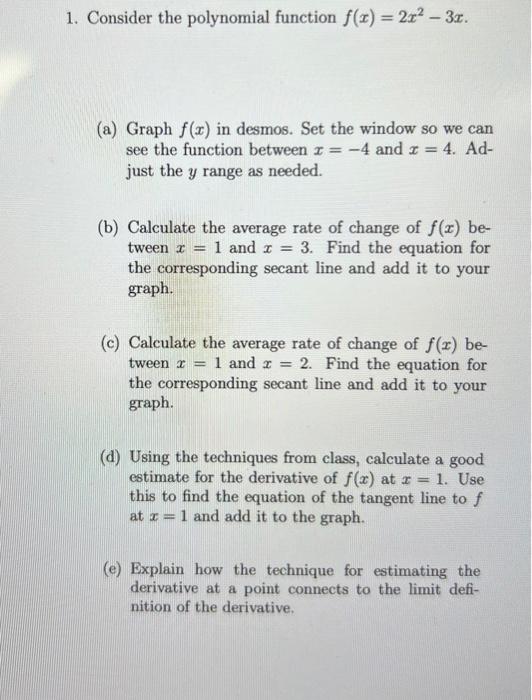 1. Consider the polynomial function f(x)=2x2−3x. (a) | Chegg.com