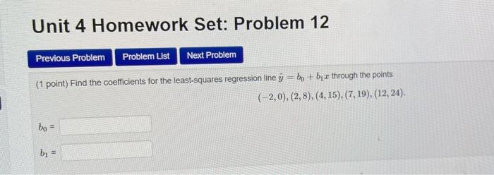 Solved Unit 4 Homework Set Problem 12 1 Point Find The