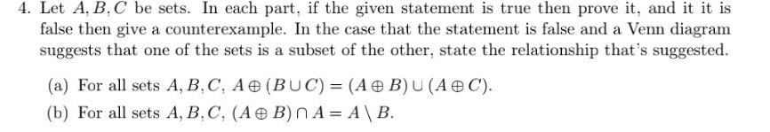 Solved 4. Let A,B,C be sets. In each part, if the given | Chegg.com