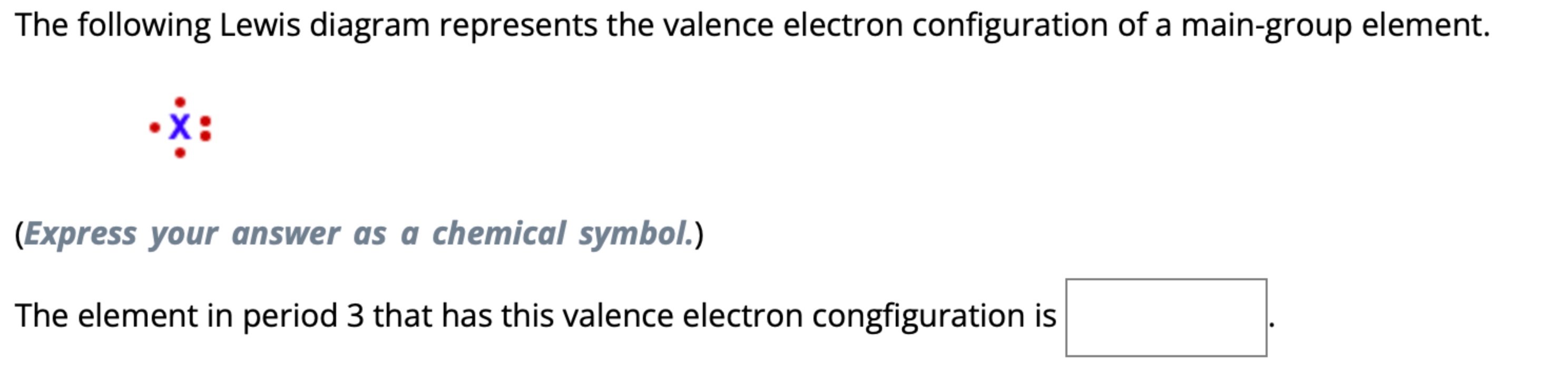 Solved The following Lewis diagram represents the valence | Chegg.com