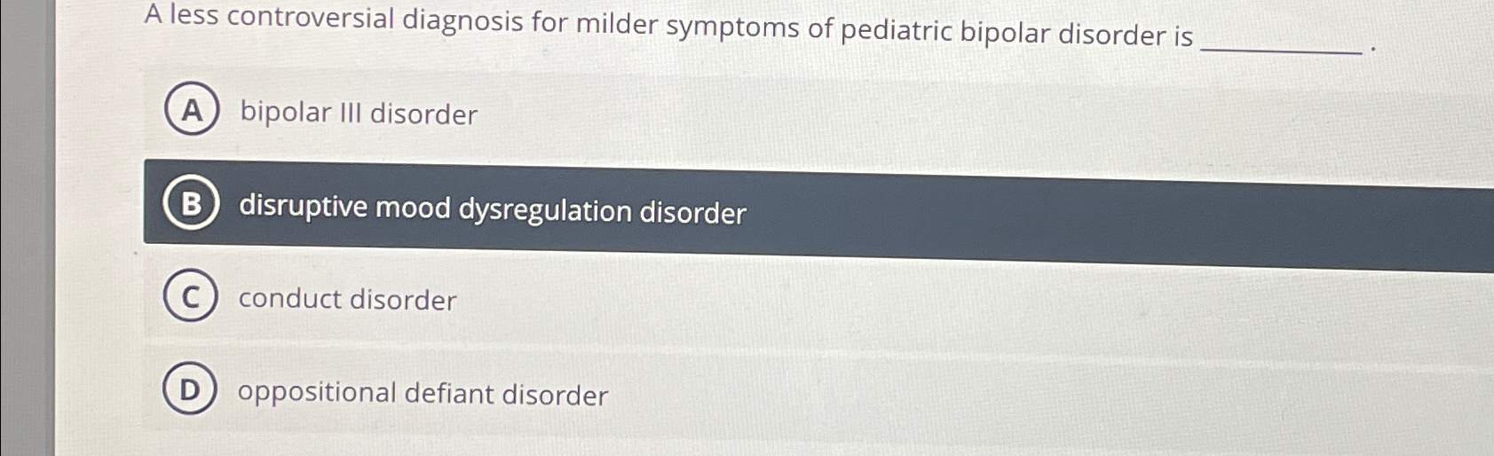Solved A less controversial diagnosis for milder symptoms of | Chegg.com