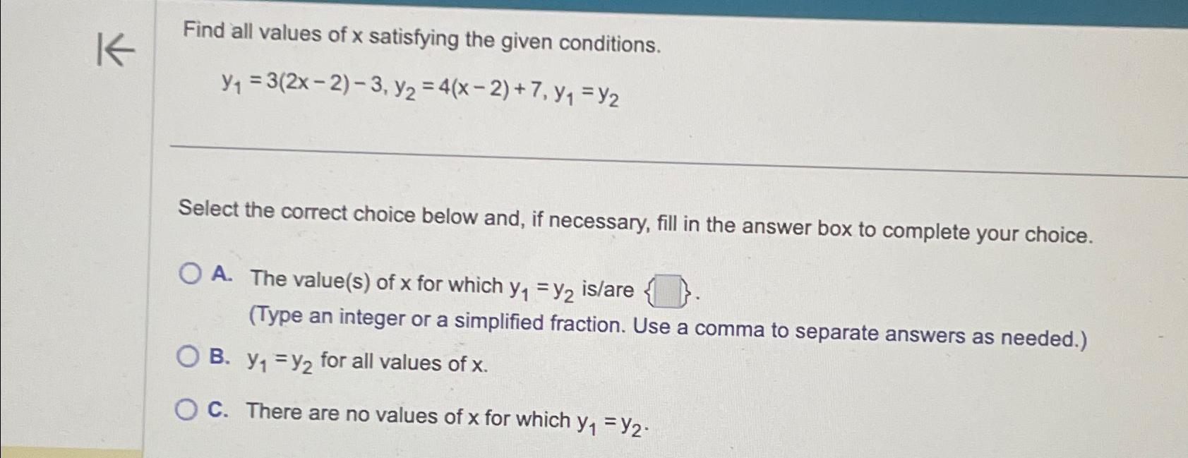 Solved Find all values of x ﻿satisfying the given | Chegg.com