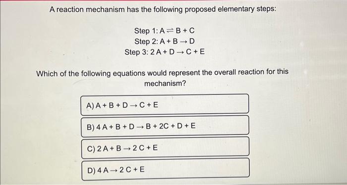 Solved A reaction mechanism has the following proposed | Chegg.com