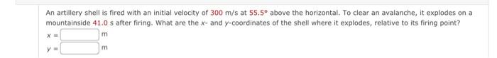 Solved An artillery shell is fired with an initial velocity | Chegg.com