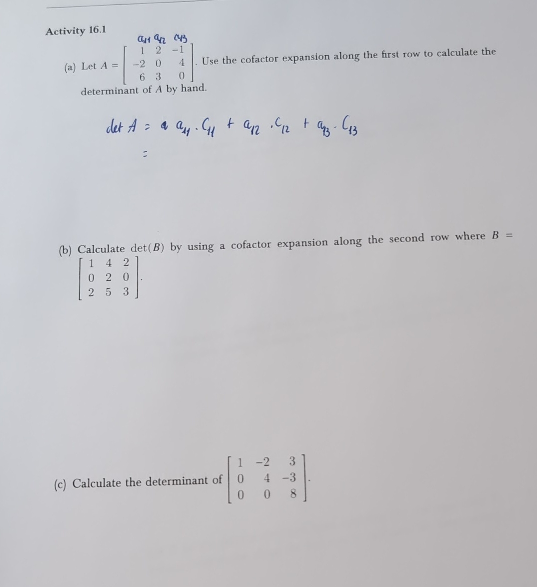 Solved Activity 16.1(a) ﻿Let . ﻿Use the cofactor expansion | Chegg.com