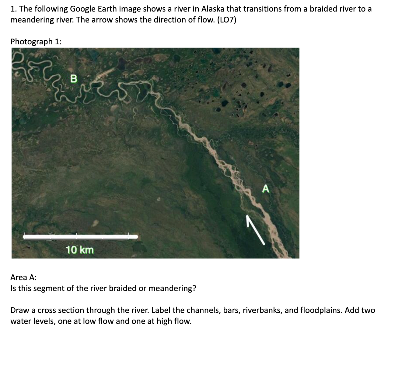 Solved Area A:Is this segment of the river braided or | Chegg.com