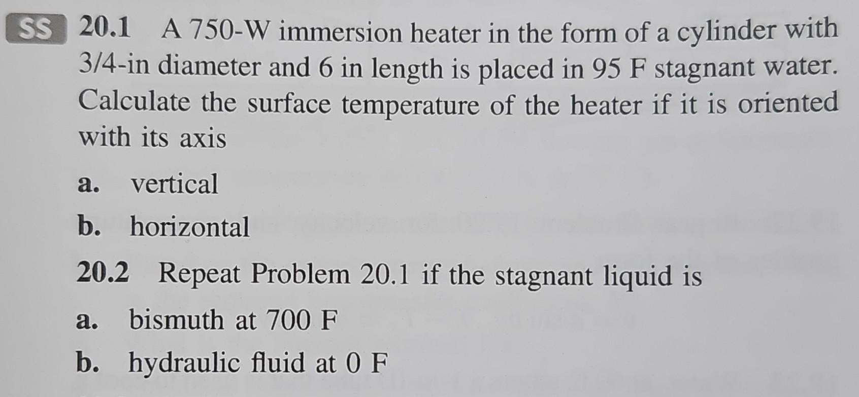 Solved 20.1 A 750-W immersion heater in the form of a | Chegg.com