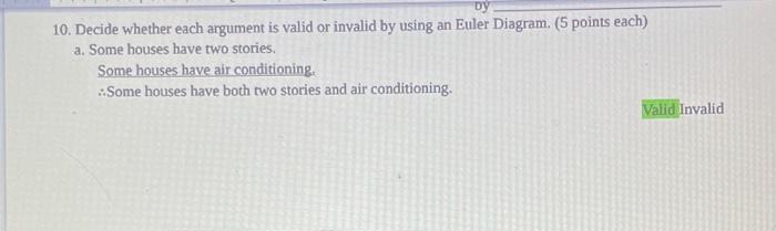 Solved 10. Decide whether each argument is valid or invalid | Chegg.com