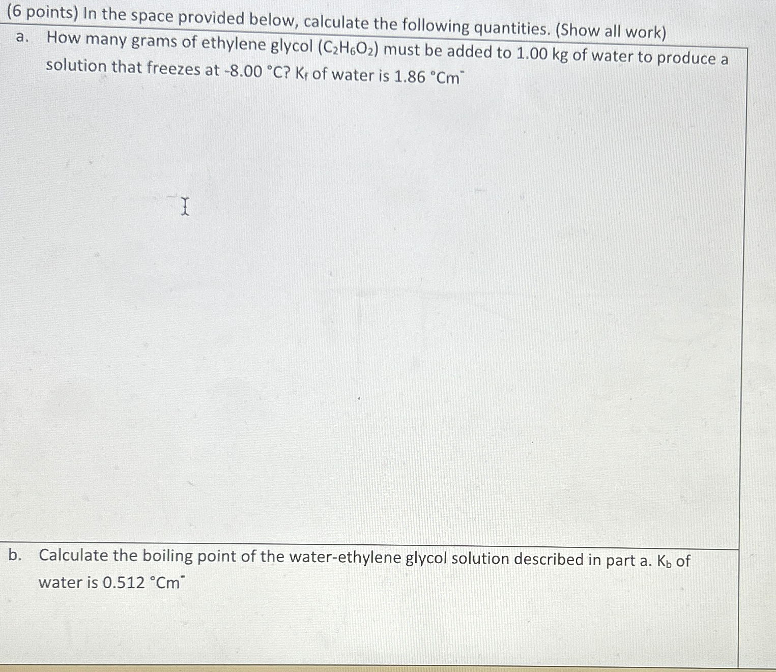 Solved In the space provided below, calculate the following | Chegg.com