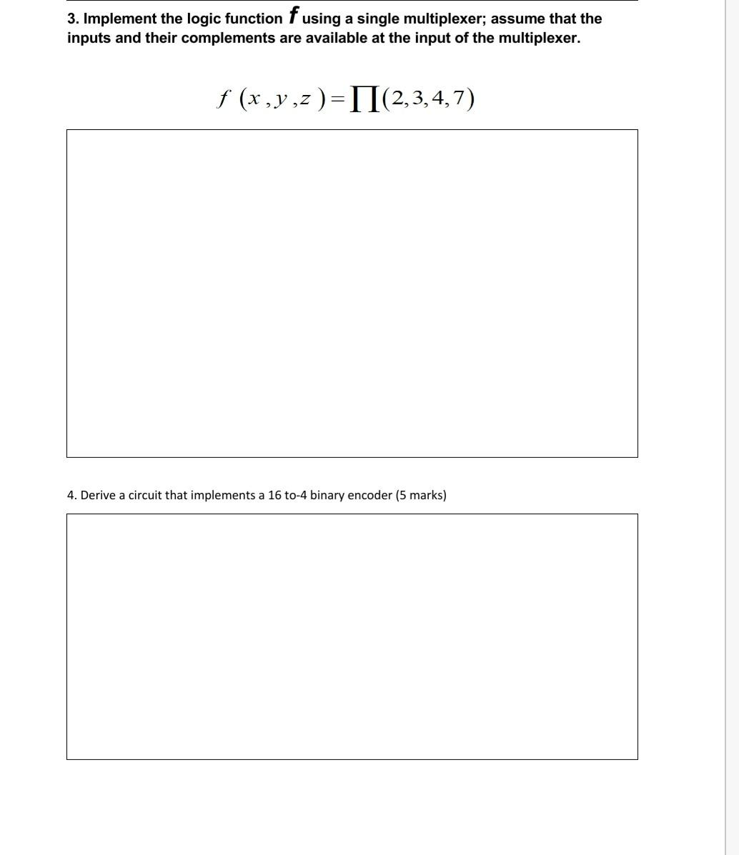 Solved 3 Implement The Logic Function F Using A Single 