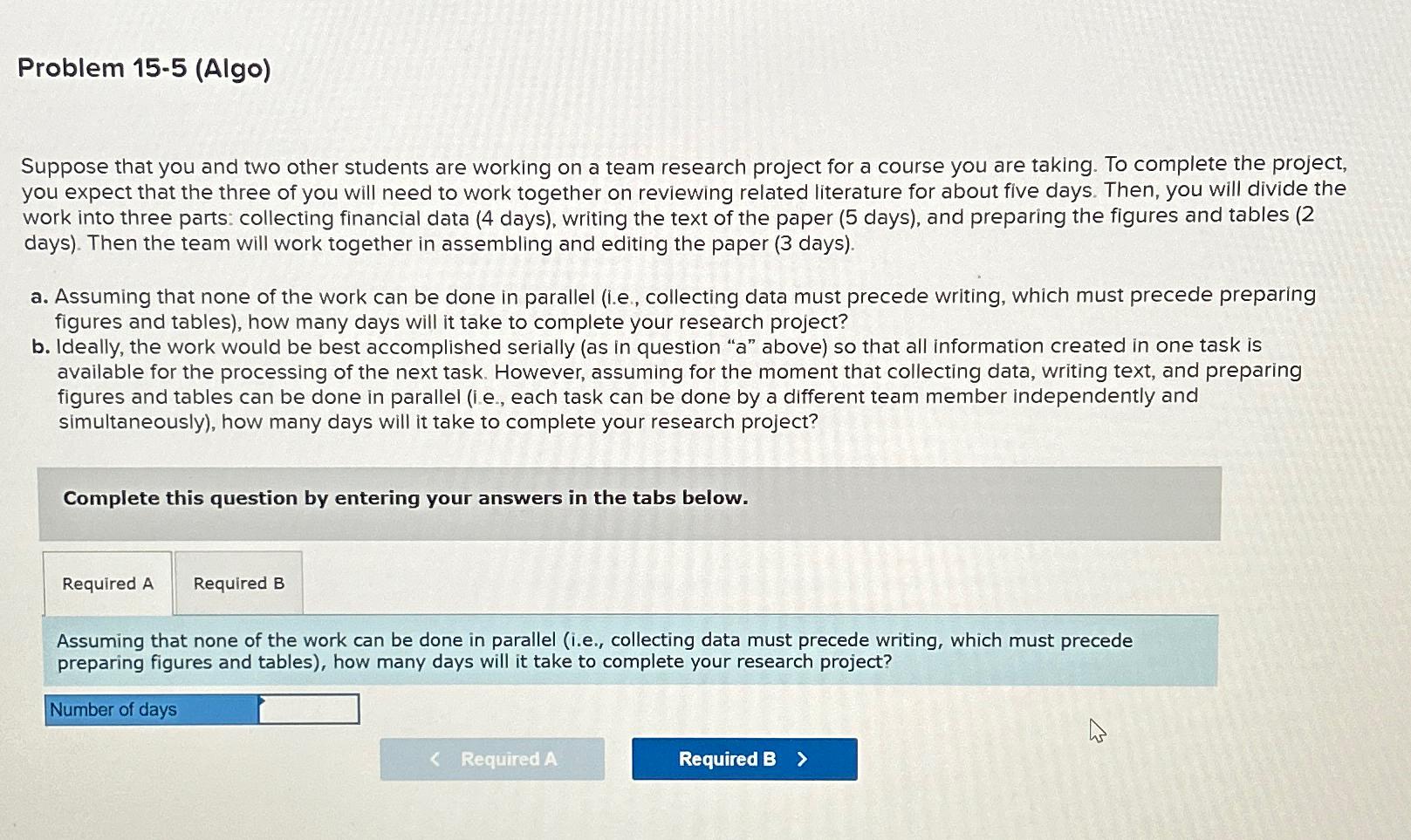 Solved Problem 15-5 (Algo)Suppose that you and two other | Chegg.com