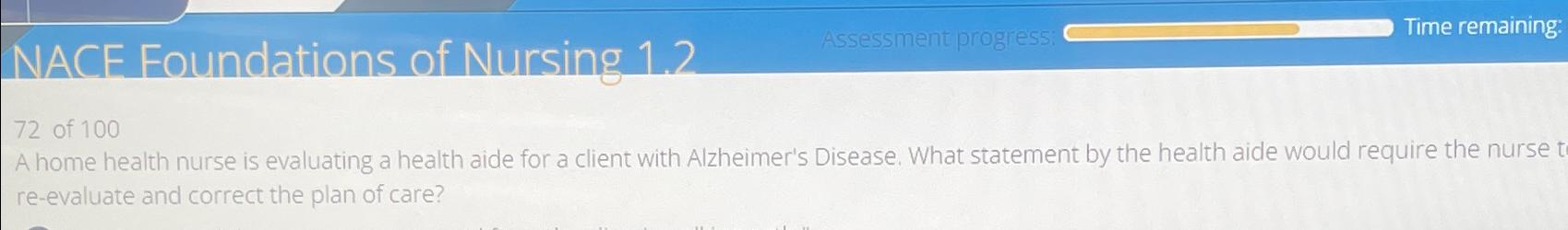 Solved NACF Foundations of Nursing 1.2Time remaining:72 ﻿of | Chegg.com
