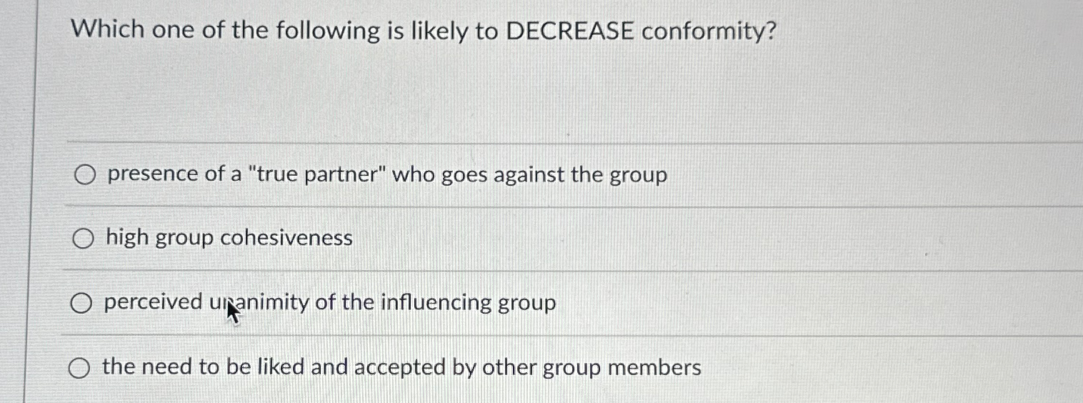 Solved Which one of the following is likely to DECREASE | Chegg.com