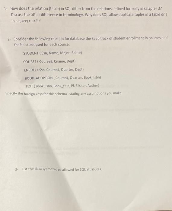 Solved 1. How does the relation (table) in SQL differ from | Chegg.com