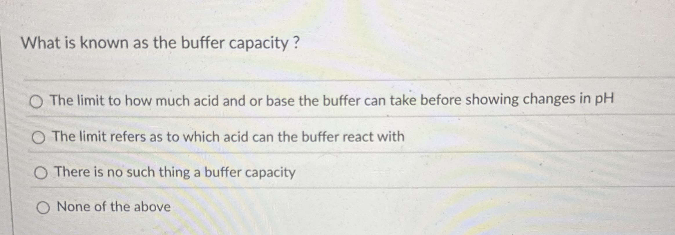 Solved What is known as the buffer capacity?The limit to how | Chegg.com