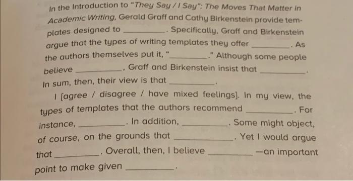 In the Introduction to "They Say / I Say": The Moves | Chegg.com