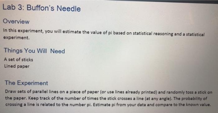 Solved Lab 3: Buffon's Needle Overview In this experiment, | Chegg.com